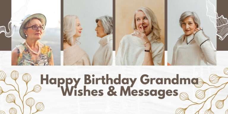 100+ Happy Birthday Wishes & Messages for Grandma