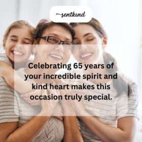 240+ Special 65th Birthday Wishes for Friends Family