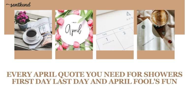 195+ Every April Quotes You Need For Showers First Day Last Day and ...